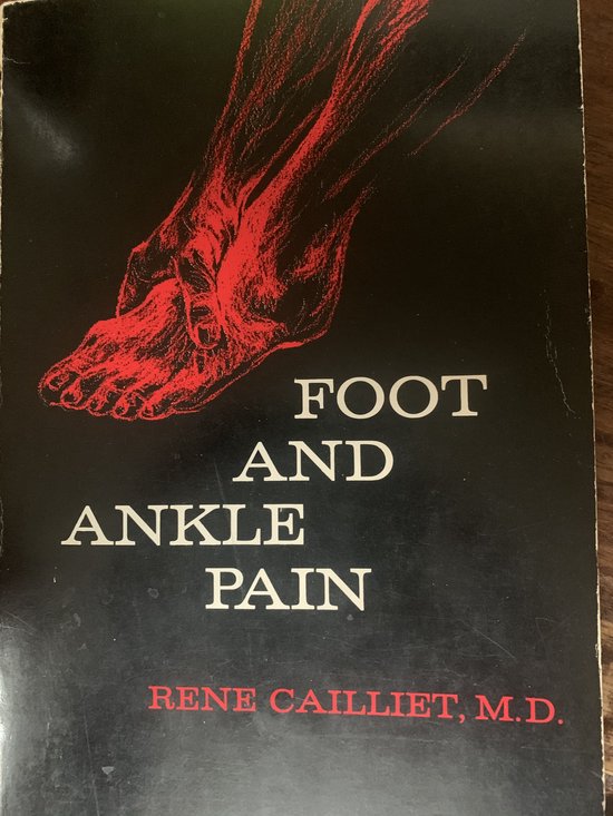 Foot and ankle pain, Rene Cailliet | 9780803616004 | Boeken | bol.com
