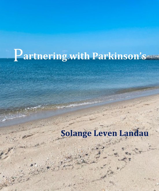 Partnering with Parkinson's (ebook), Solange Leven Landau ...