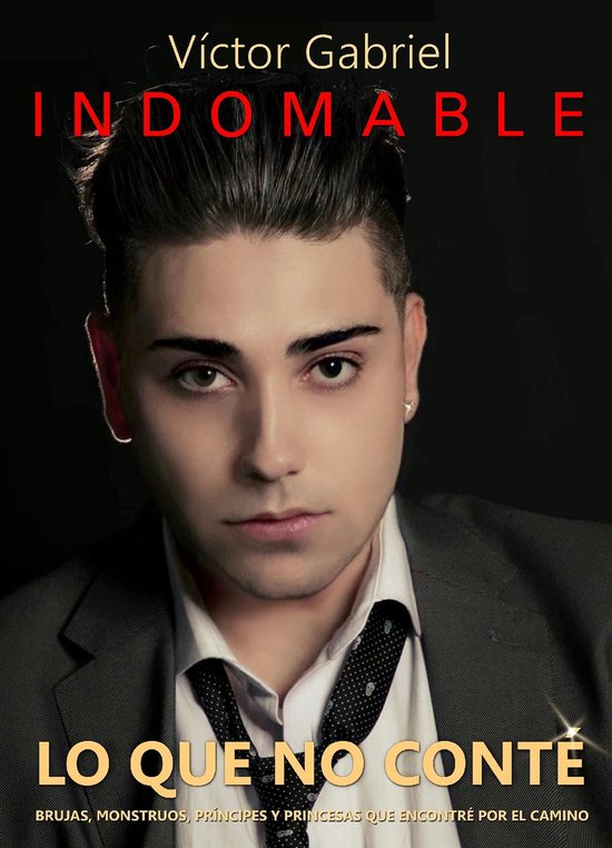 Víctor Gabriel INDOMABLE (ebook), Víctor Gabriel | 9788418840494 | Boeken | bol.com