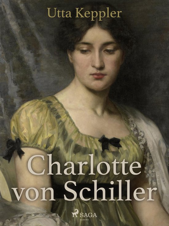 Charlotte von Schiller (ebook), Utta Keppler | 9788711708507 | Boeken | bol