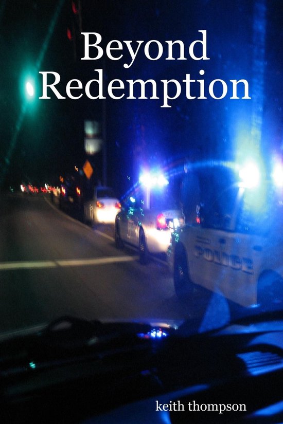 Beyond Redemption (ebook), Keith Thompson | 9781257270767 | Boeken | bol
