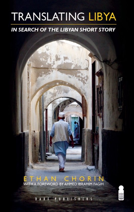 Translating Libya (ebook), Ethan Chorin | 9781850772866 | Boeken | bol.com