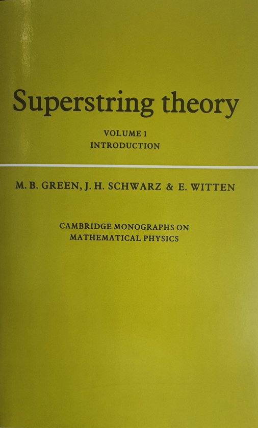 Superstring Theory | 9780521357524 | Michael B. Green | Boeken | bol.com