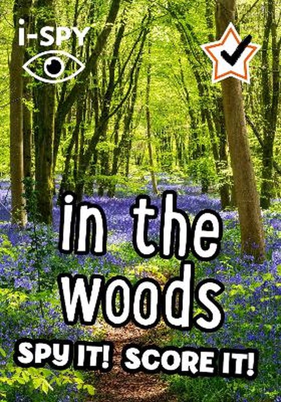 Collins Michelin i-SPY Guides- i-SPY in the Woods, i-SPY ...