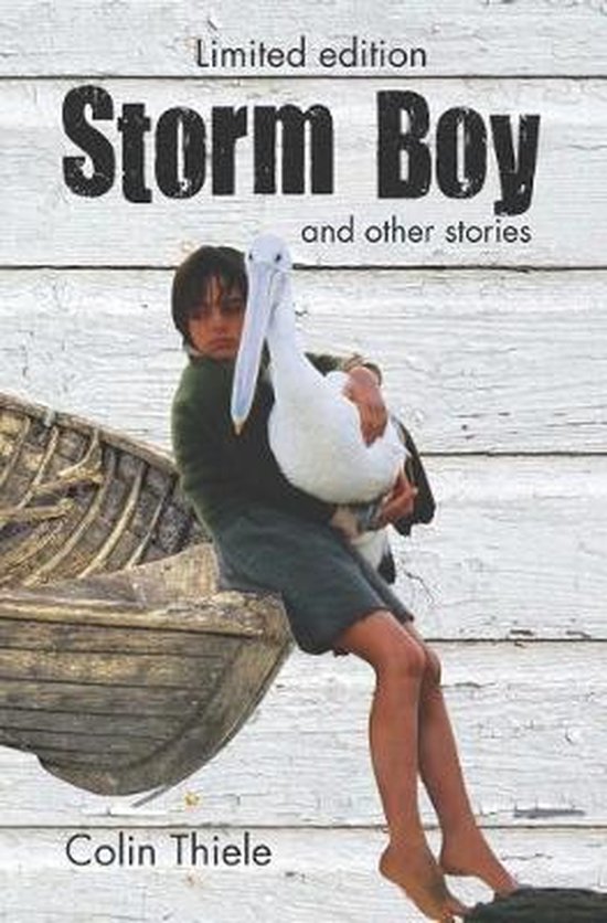 Storm Boy & Other Stories: Limited Edition, Colin Thiele ...