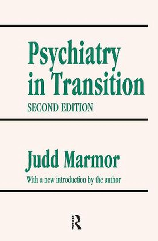 Psychiatry in Transition | 9781560007364 | Judd Marmor | Boeken | bol.com