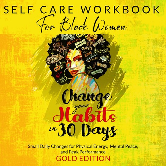 SELF-CARE WORKBOOK FOR BLACK WOMEN, Gold Edition | 9781669631491 ...