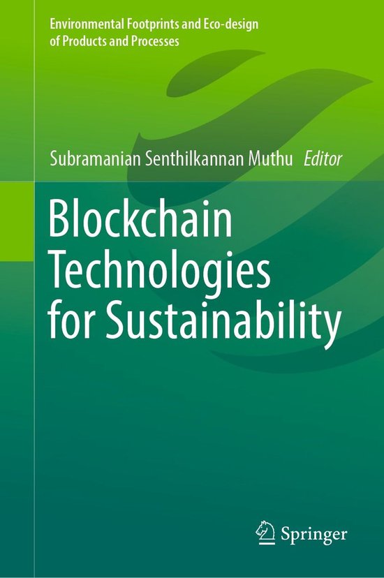 Environmental Footprints and Eco-design of Products and Processes - Blockchain... | bol.com