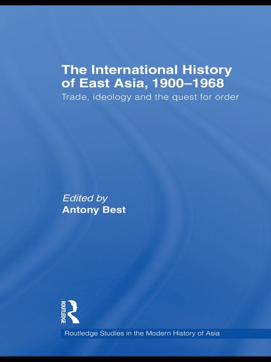 Routledge Studies in the Modern History of Asia - The International ...