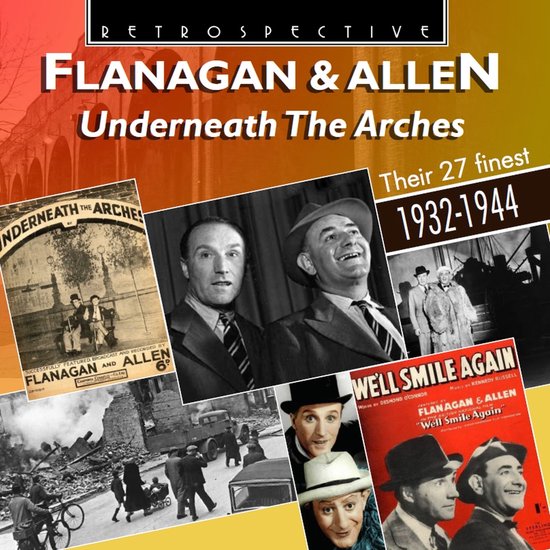 Bud Flanagan & Chesney Allen - Flanagan & Allen: Underneath The Arches ...