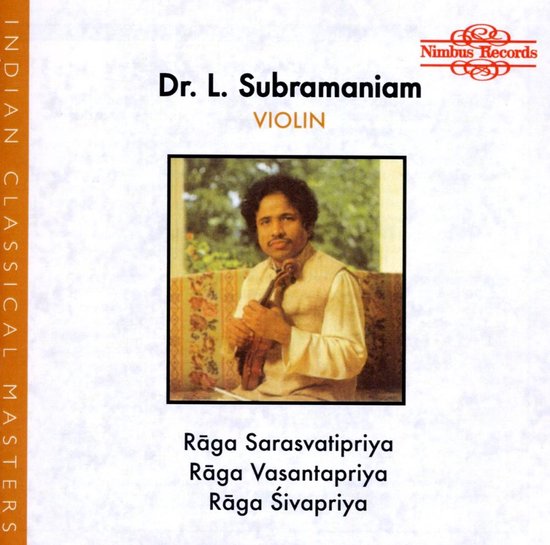 Subramaniam - Raga Sarasvatipriya, Raga Sivapriya (CD), Subramaniam ...