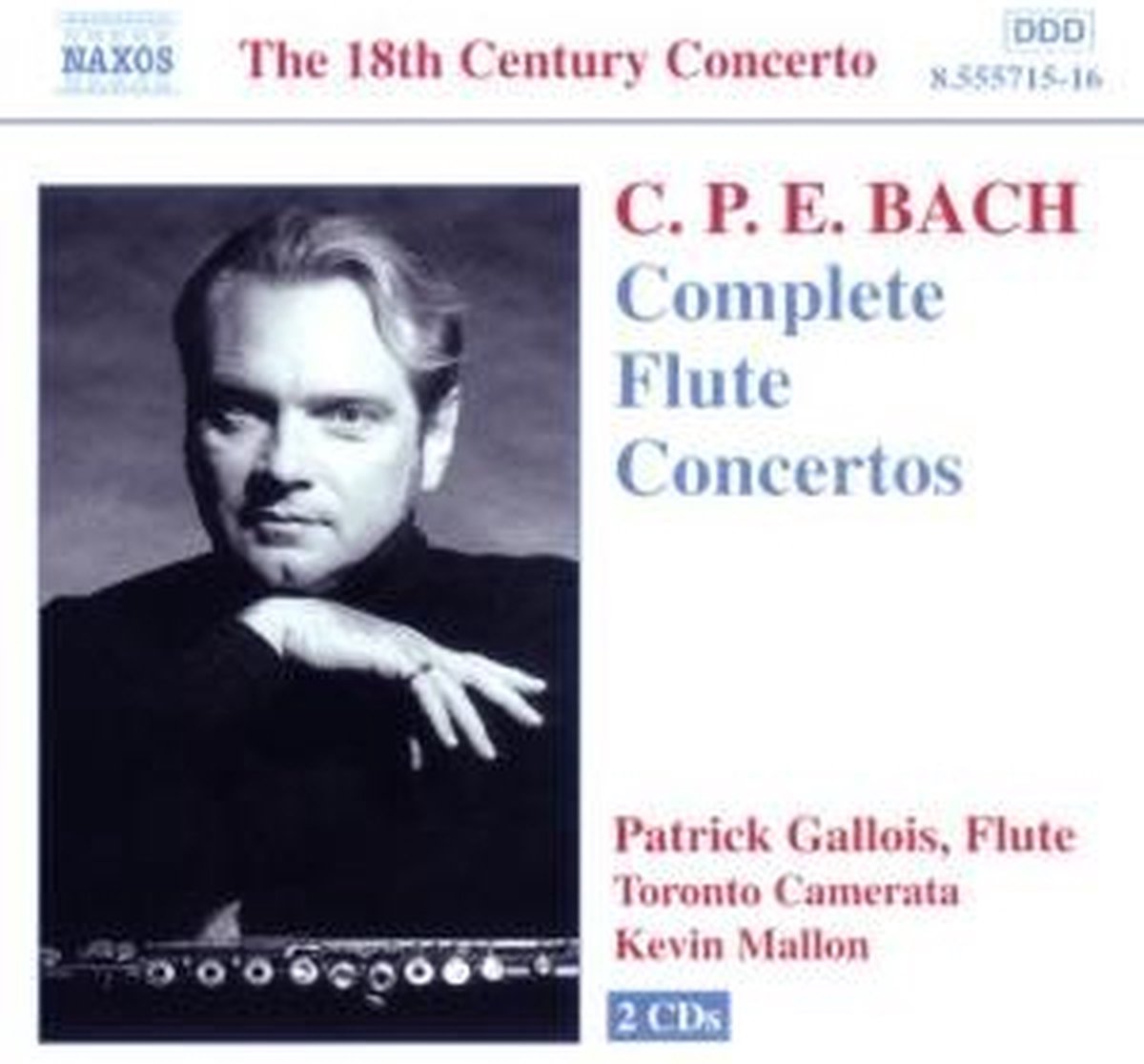 Patrick Gallois, Toronto Camerata, Kevin Mallon - C.P.E. Bach: Complete ...