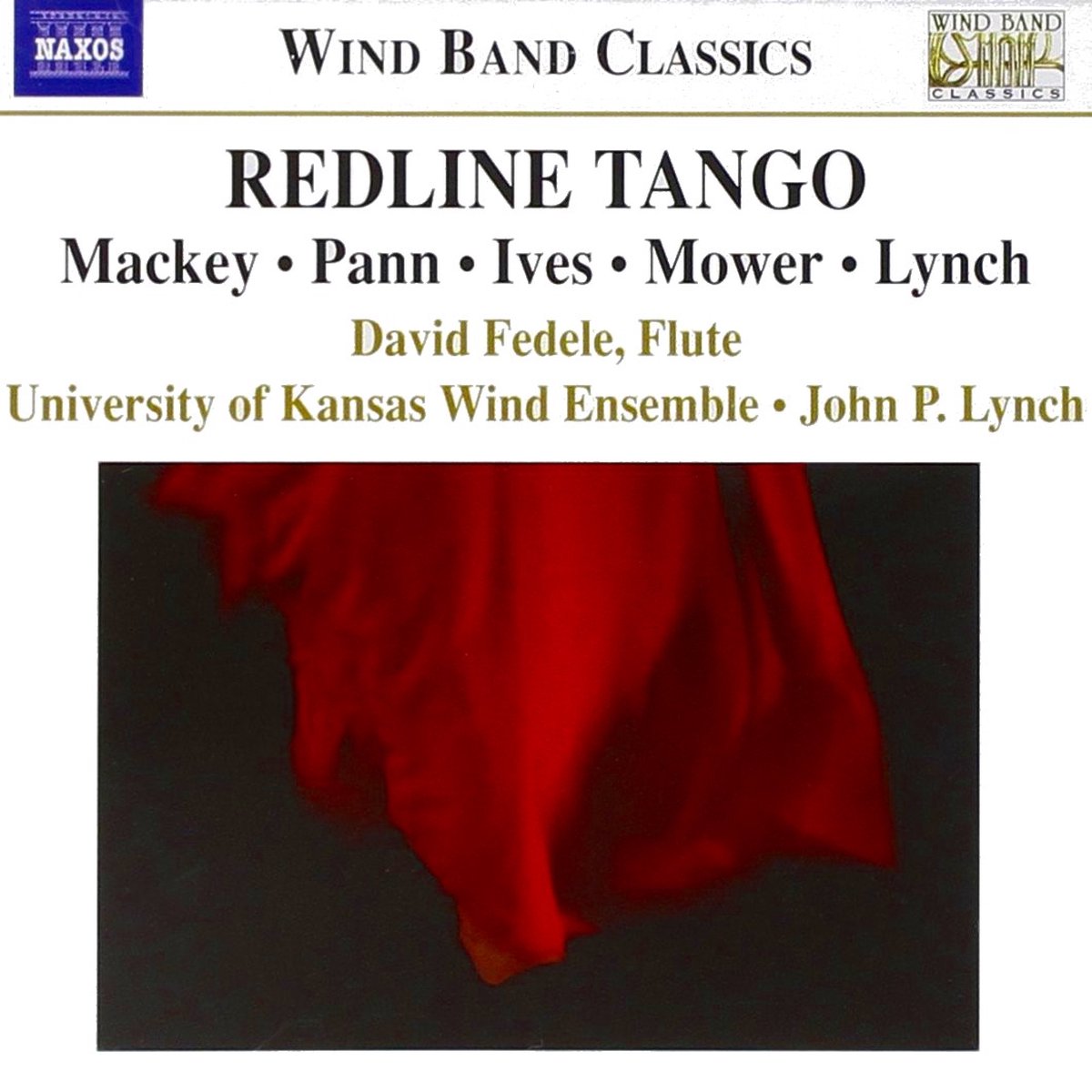 David Fedele, University Of Kansas Wind Ensemble, John P. Lynch - Redline Tango (CD),... | bol.com