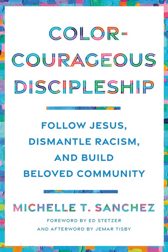 Color-Courageous Discipleship | 9780593193846 | Michelle T. Sanchez ...