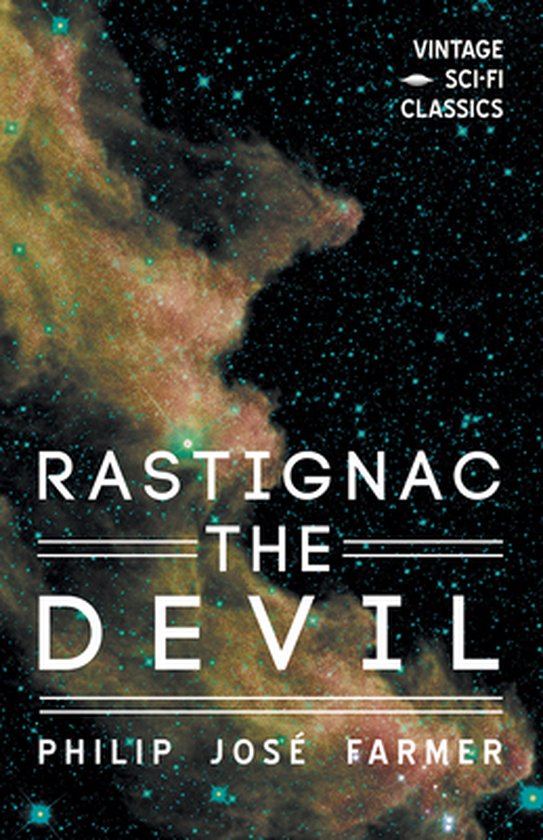 Rastignac the Devil, Philip José Farmer | 9781528703437 | Boeken | bol.com