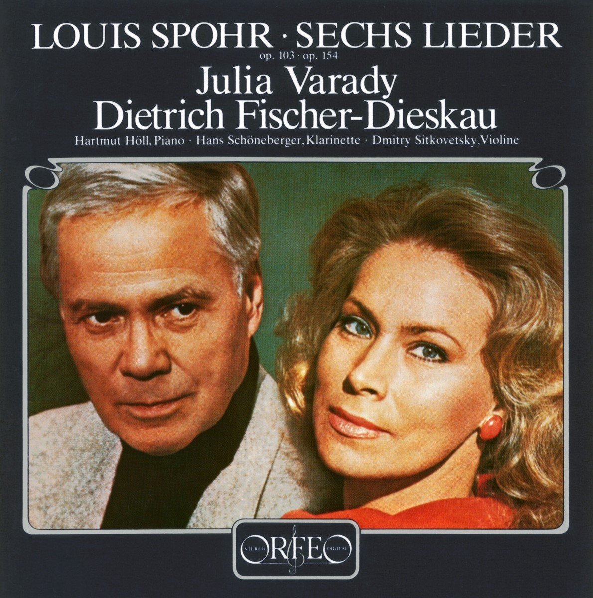 Júlia Várady, Dietrich Fischer-Dieskau - Spohr: Sechs Lieder Mit ...