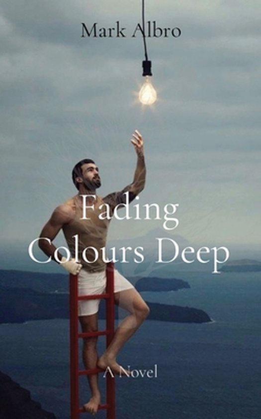 Fading Colours Deep, Mark Albro | 9780578731636 | Boeken | bol.com