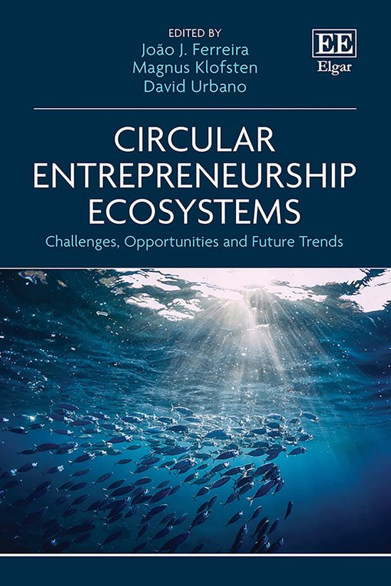 Circular Entrepreneurship Ecosystems | 9781035318230 | Boeken | bol