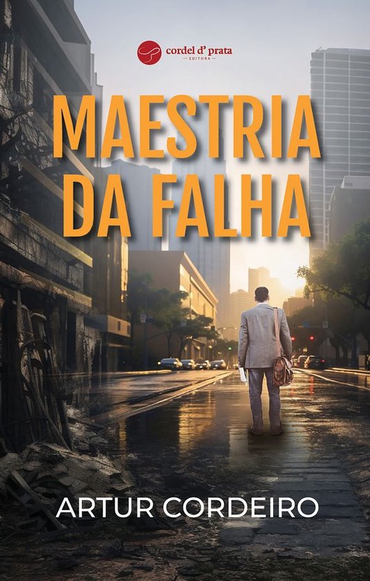 Maestria da Falha (ebook), Artur Cordeiro | 9789895798766 | Boeken | bol