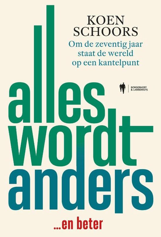 Alles wordt anders, Koen Schoors | 9789464788044 | Boeken | bol
