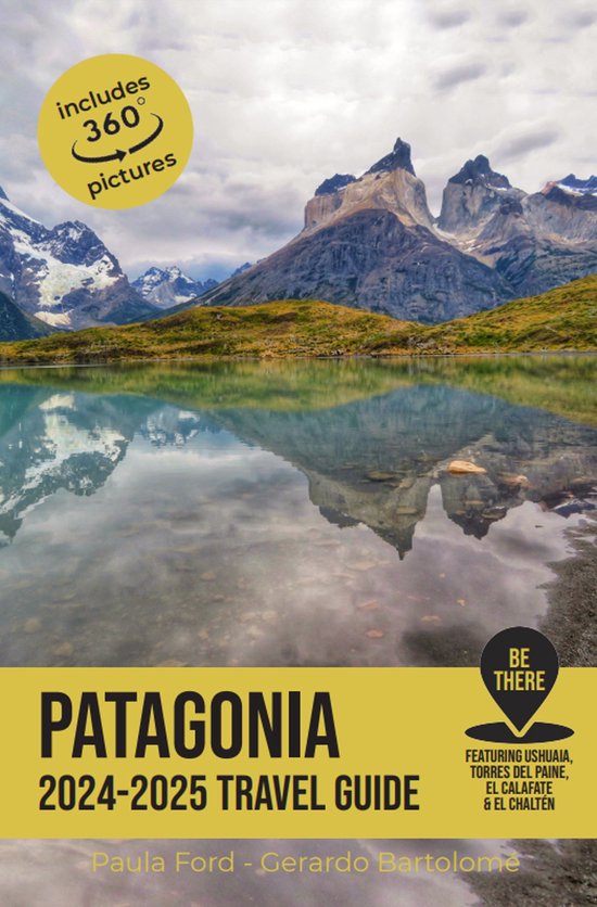 Patagonia Travel Guide 2024-2025 (ebook), Gerardo Bartolome | 9786319069839 | Boeken | bol