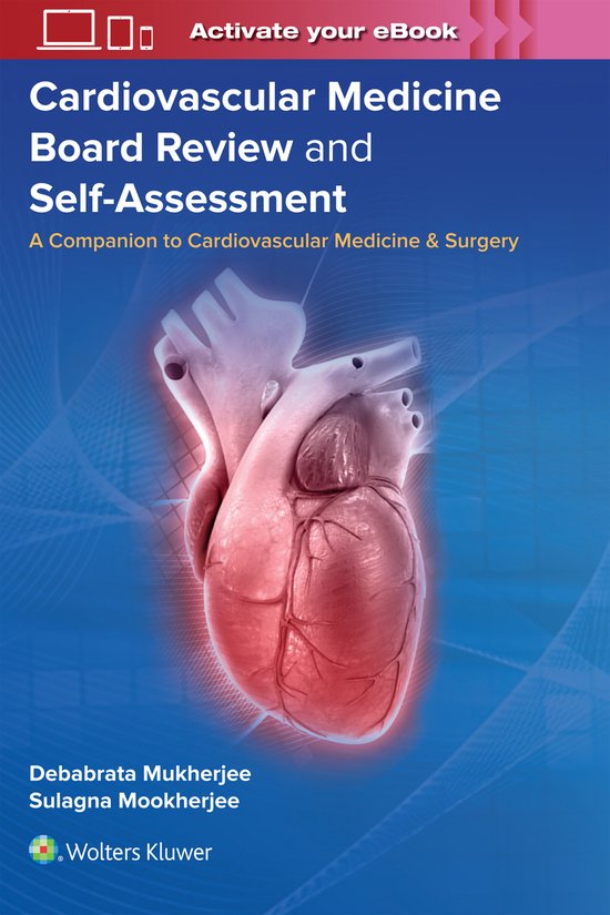 Cardiovascular Medicine Board Review and Self-Assessment | 9781975214296 | Boeken | bol