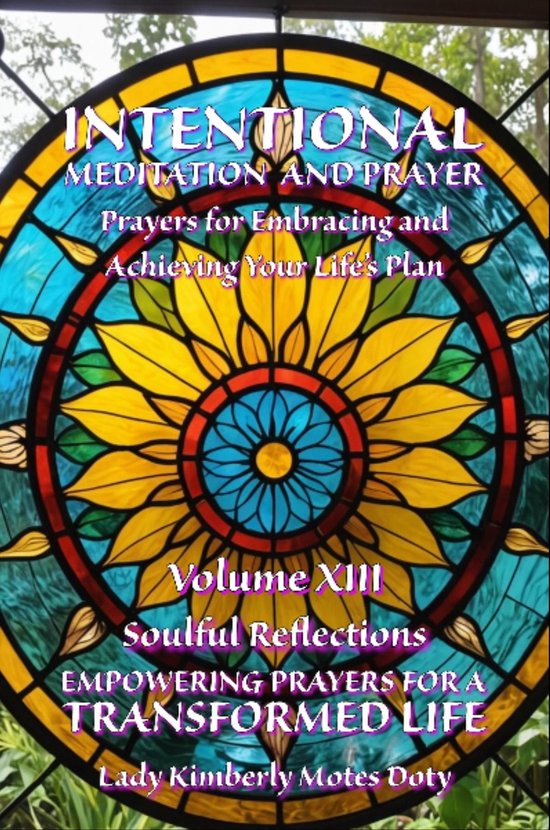 Soulful Reflections EMPOWERING PRAYERS FOR A TRANSFORMED LIFE - Intentional Meditation... | bol
