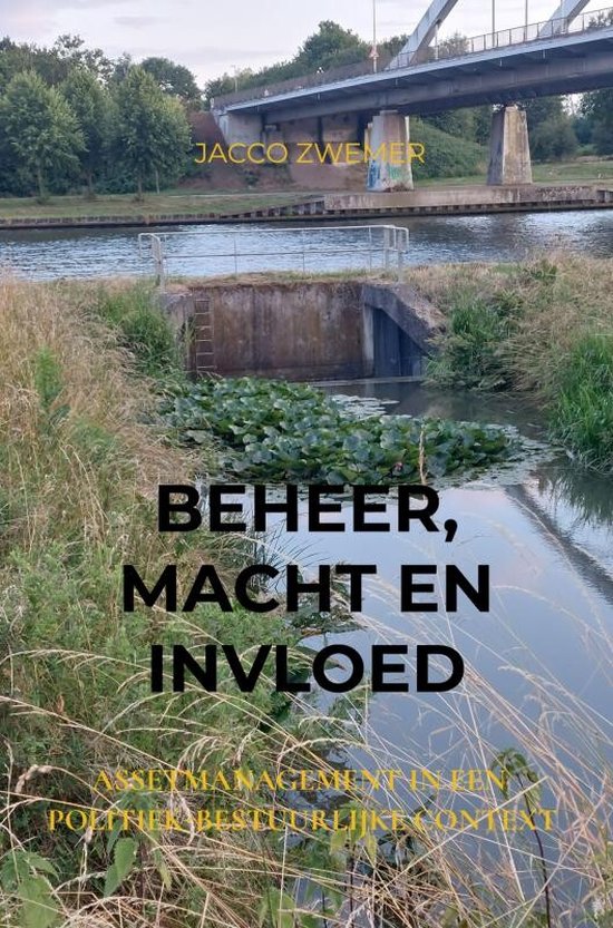 Beheer, macht en invloed (ebook), Jacco Zwemer | 9789403770802 | Boeken ...