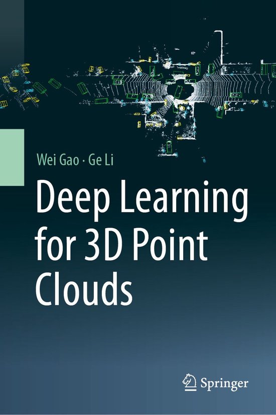Deep Learning for 3D Point Clouds (ebook), Ge Li | 9789819795703 | Boeken | bol