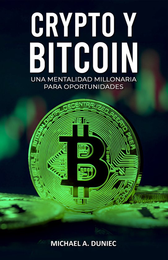 Crypto Y Bitcoin (ebook), Michael A. Duniec | 6610000678587 | Boeken | bol