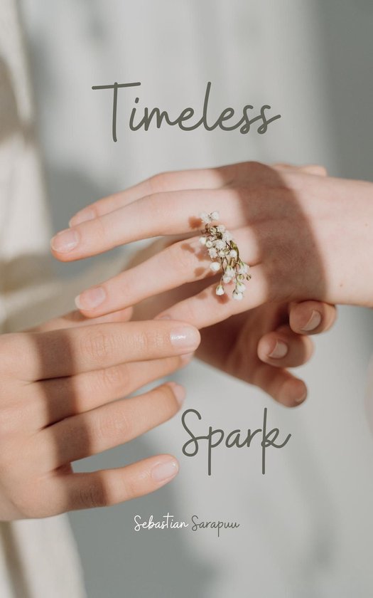 Timeless Spark (ebook), Sebastian Sarapuu | 9789908126739 | Boeken | bol