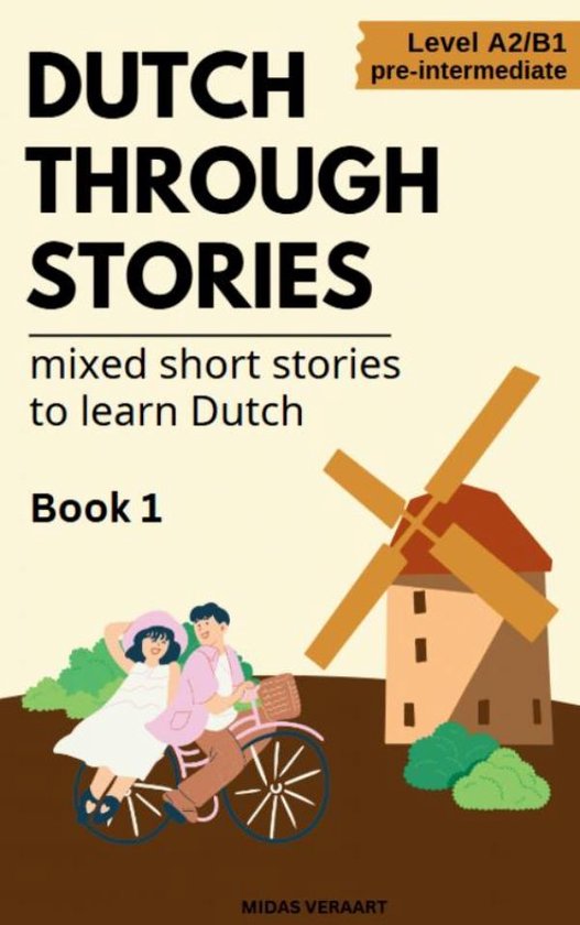 Dutch Through Stories, Midas Veraart | 9789465125169 | Boeken | bol
