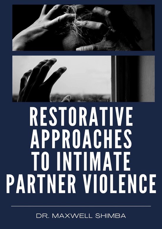 Restorative Approaches to Intimate Partner Violence (ebook), Maxwell ...