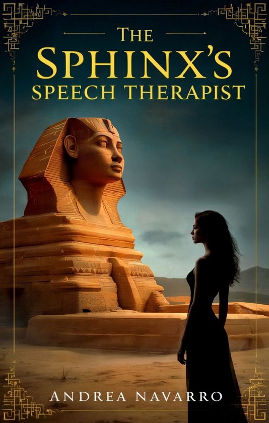 Chronicles of Aaru 1 - The Sphinx's Speech Therapist (ebook), Andrea Navarro |... | bol