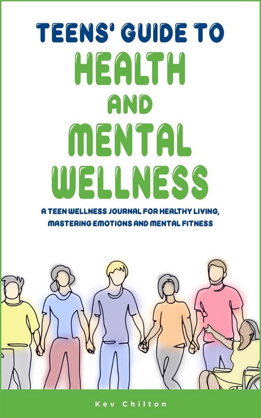 Teens Guide Series 3 - Teens' Guide To Health And Mental Wellness ...