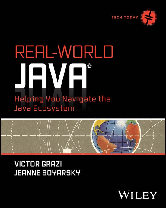 Tech Today- Real-World Java | 9781394275724 | Victor Grazi | Boeken | bol