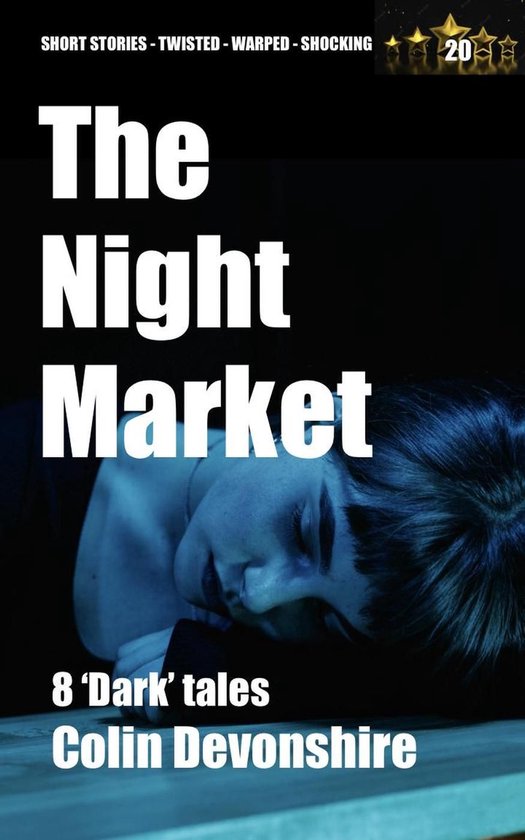 Dark Short Stories 20 - The Night Market (ebook), Colin Devonshire | 9798230186526 |... | bol