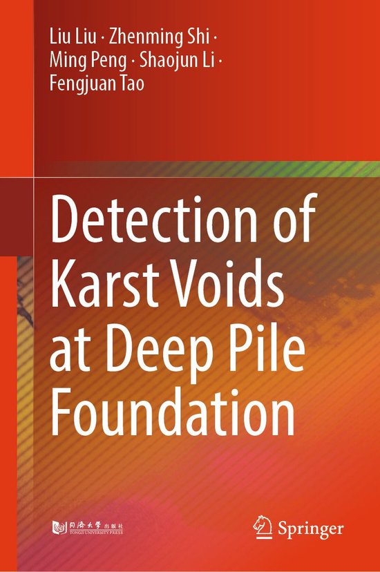 Detection of Karst Voids at Deep Pile Foundation (ebook), Zhenming Shi | 9789819758340... | bol