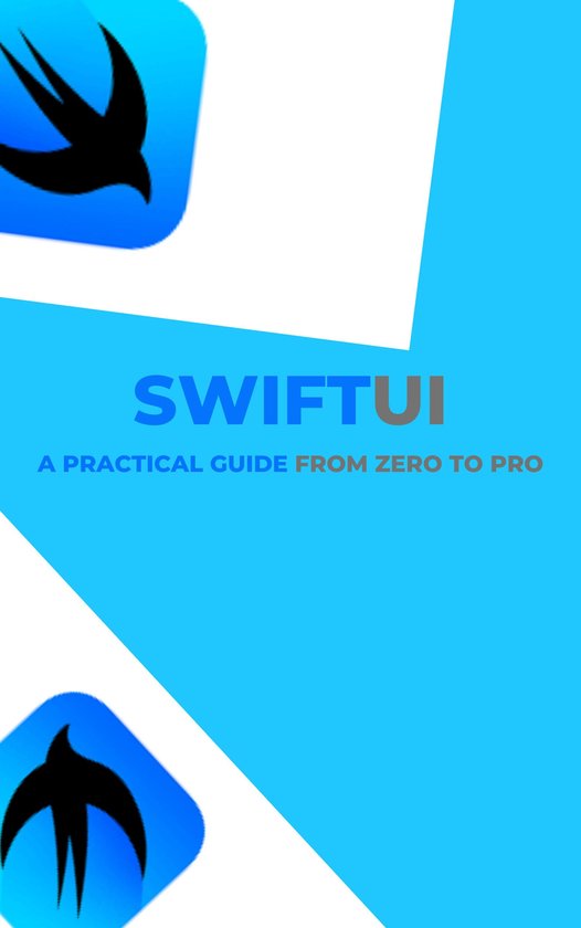 SwiftUI: A Practical Guide from Zero to Pro (ebook), ZHANSAYA BORTANOVA |... | bol