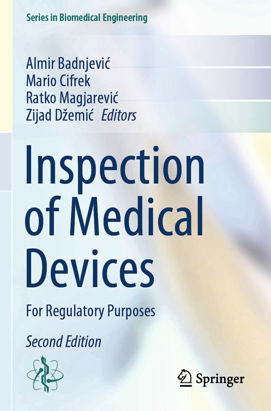 Series in Biomedical Engineering- Inspection of Medical Devices ...