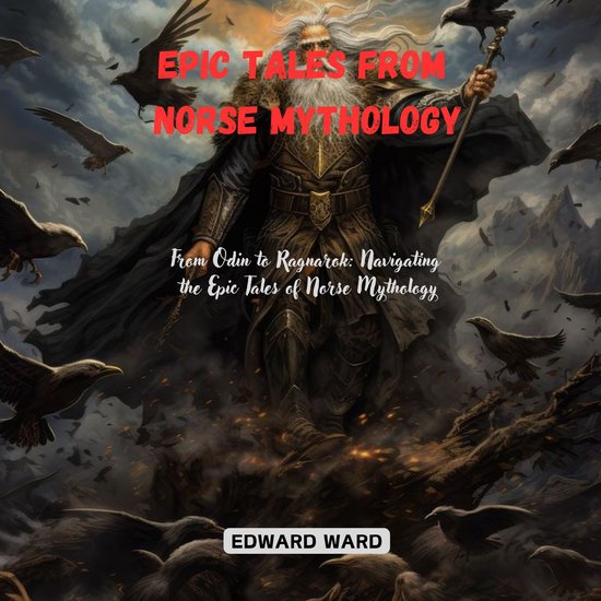 Epic Tales from Norse Mythology, Edward Ward | 9798347793464 | Boeken | bol