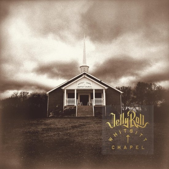 Jelly Roll - Whitsitt Chapel (CD), Jelly Roll | Muziek | bol