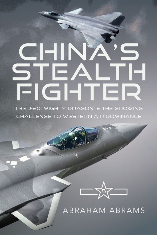China's Stealth Fighter (ebook), Abraham Abrams | 9781036105525 ...