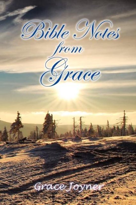 Bible Notes from Grace | 9781456851897 | Grace Joyner | Boeken | bol.com