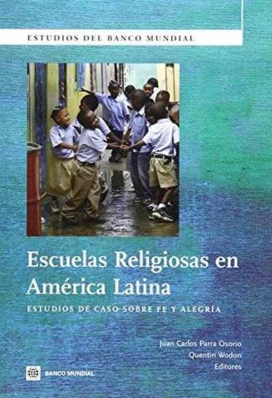Escuelas Religiosas en America Latina / Faith-based Schools in Latin ...