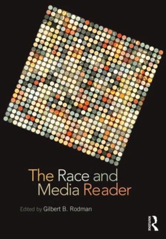 Race & Media Reader | 9780415801591 | Rodman, Gilbert B. | Boeken | bol