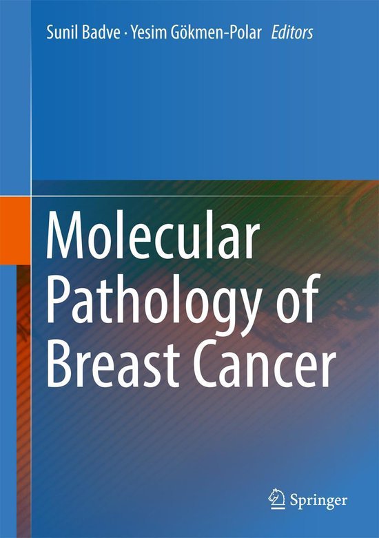 Molecular Pathology of Breast Cancer (ebook) | 9783319417615 | Boeken | bol