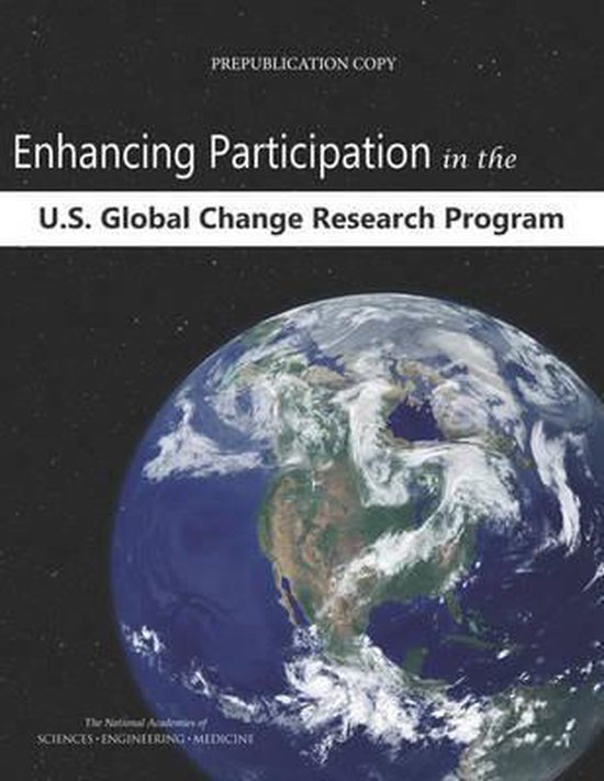 Enhancing Participation in the U.S. Global Change Research Program ...