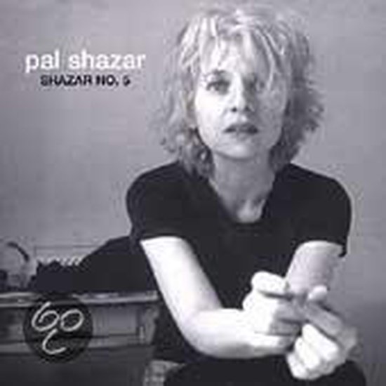 Shazar No. 5, Pal Shazar | CD (album) | Muziek | bol