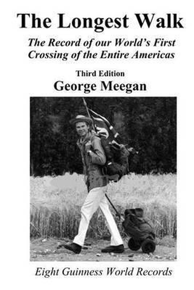 bol.com | The Longest Walk, George Meegan | 9781494288914 | Boeken